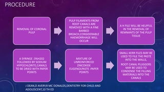 PULPECTOMY IN PEDIATRIC DENTISTRY | PPTX