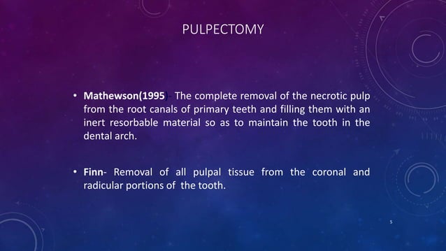 PULPECTOMY IN PEDIATRIC DENTISTRY | PPTX | Dental Health | Diseases and ...