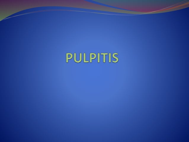 Pulpitis | PPT