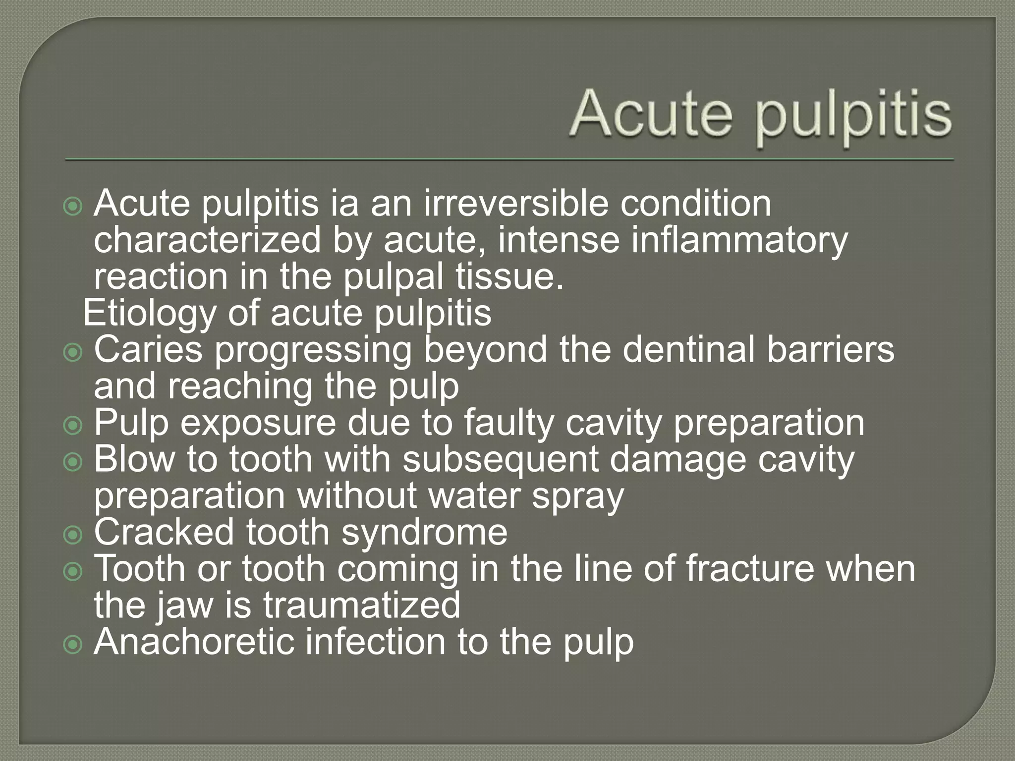 Pulpitis (exam oriented) | PPTX