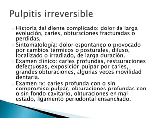 Pulpitis irreversible aguda | PPTX