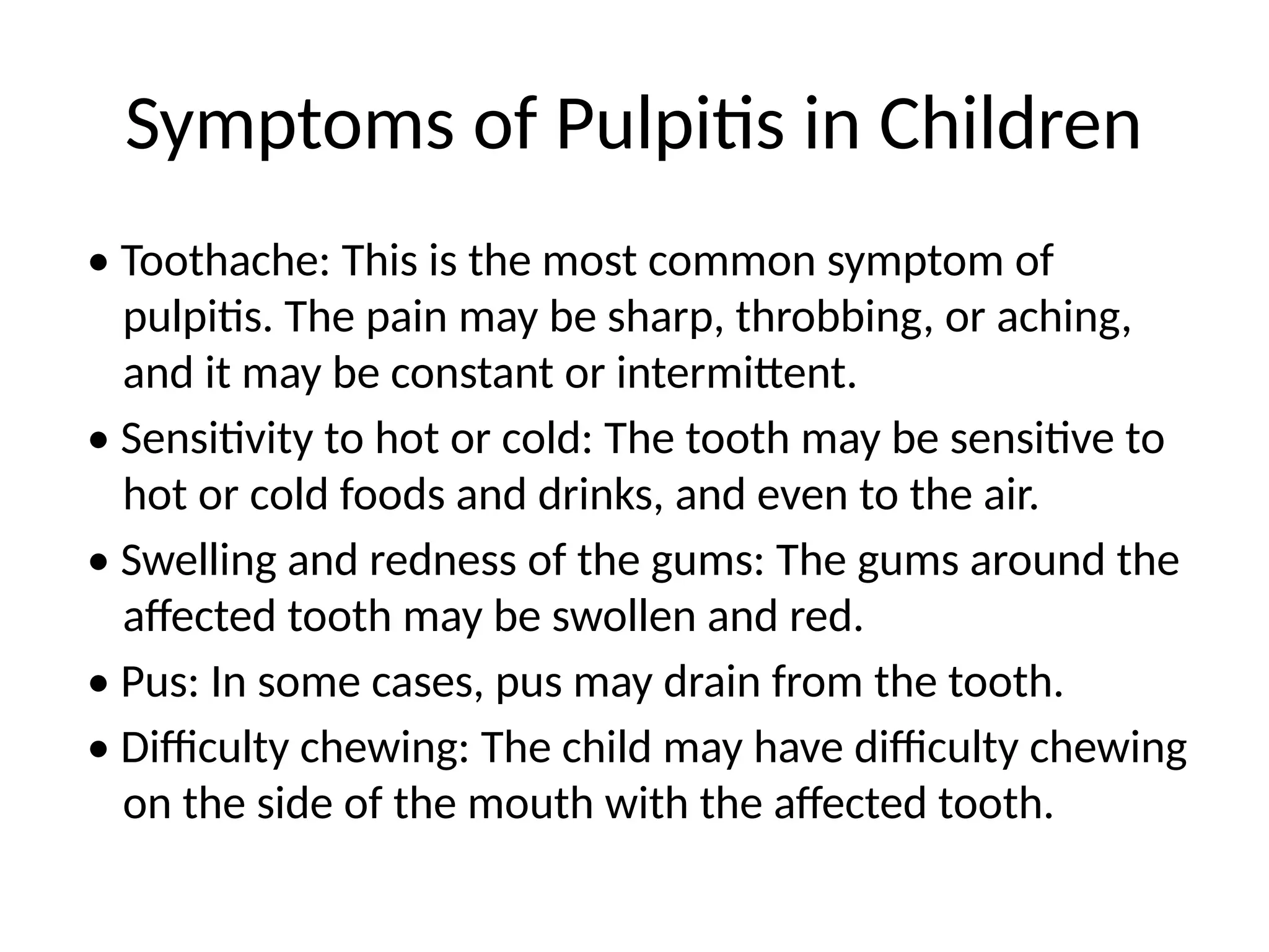 Pulpits in children and it’s symptoms and treatment | PPTX