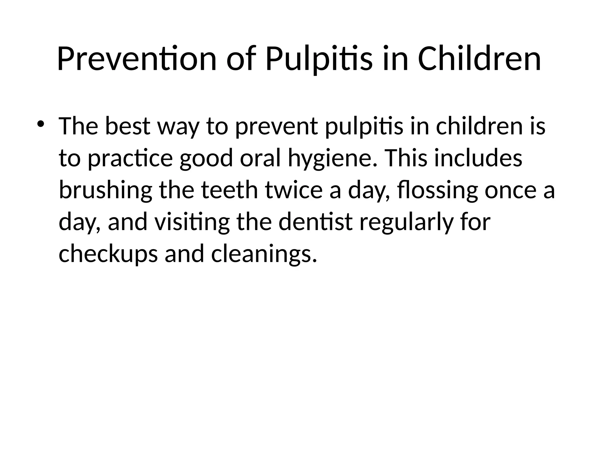 Pulpits in children and it’s symptoms and treatment | PPTX