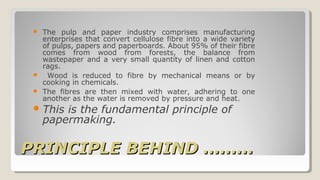 Pulp & paper industries..... | PPT