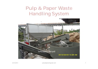 Pulp & Paper Waste Handling System | PPT