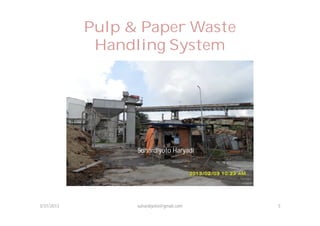 Pulp & Paper Waste Handling System