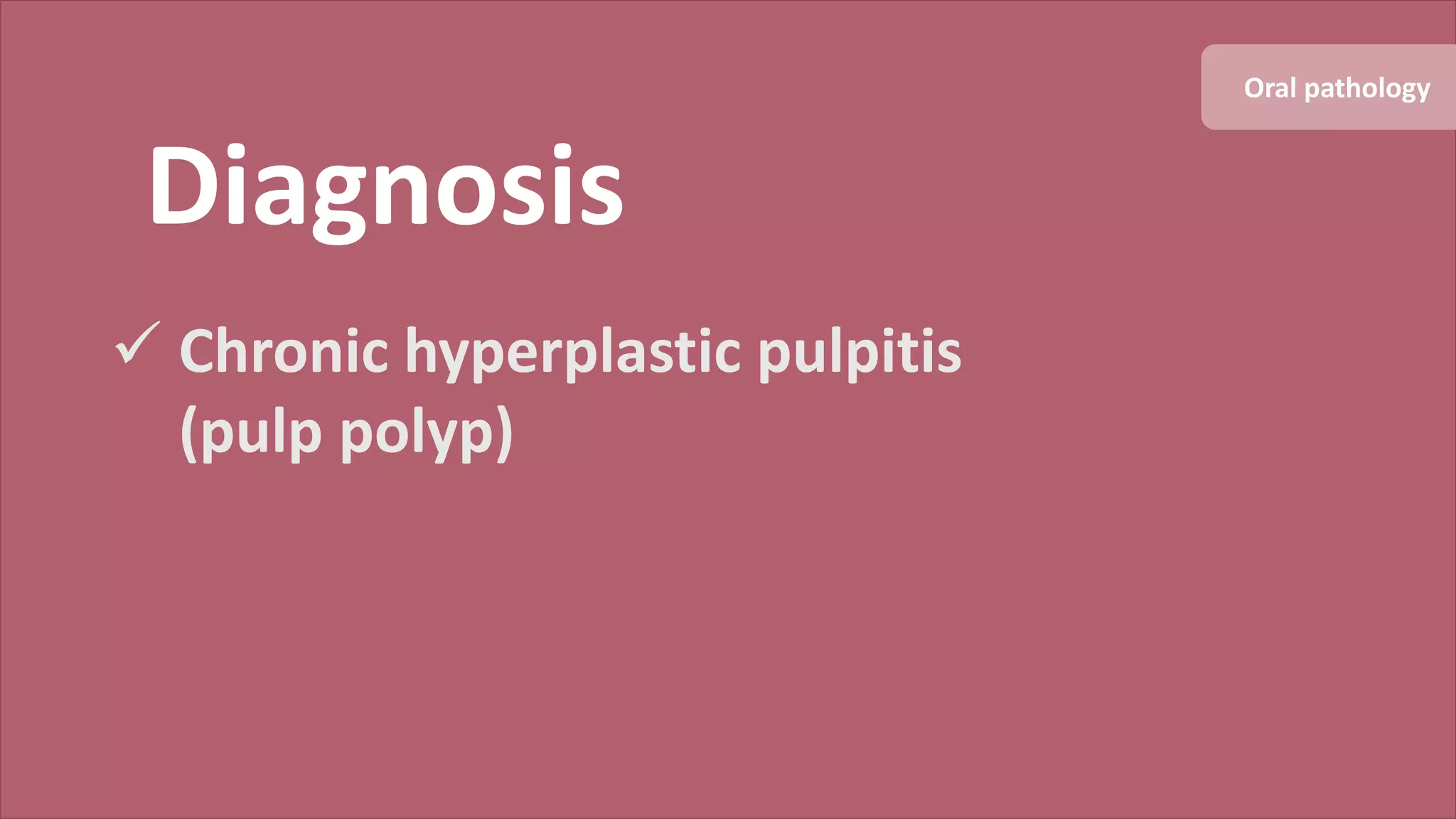Pulp polyp | PPTX