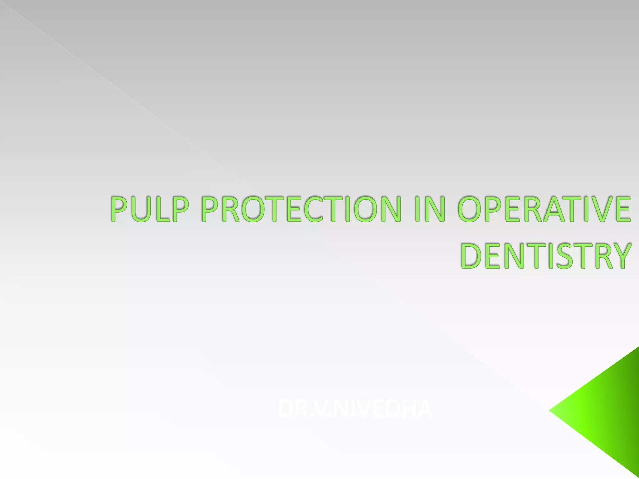 Pulp protection in operative dentistry | PPTX