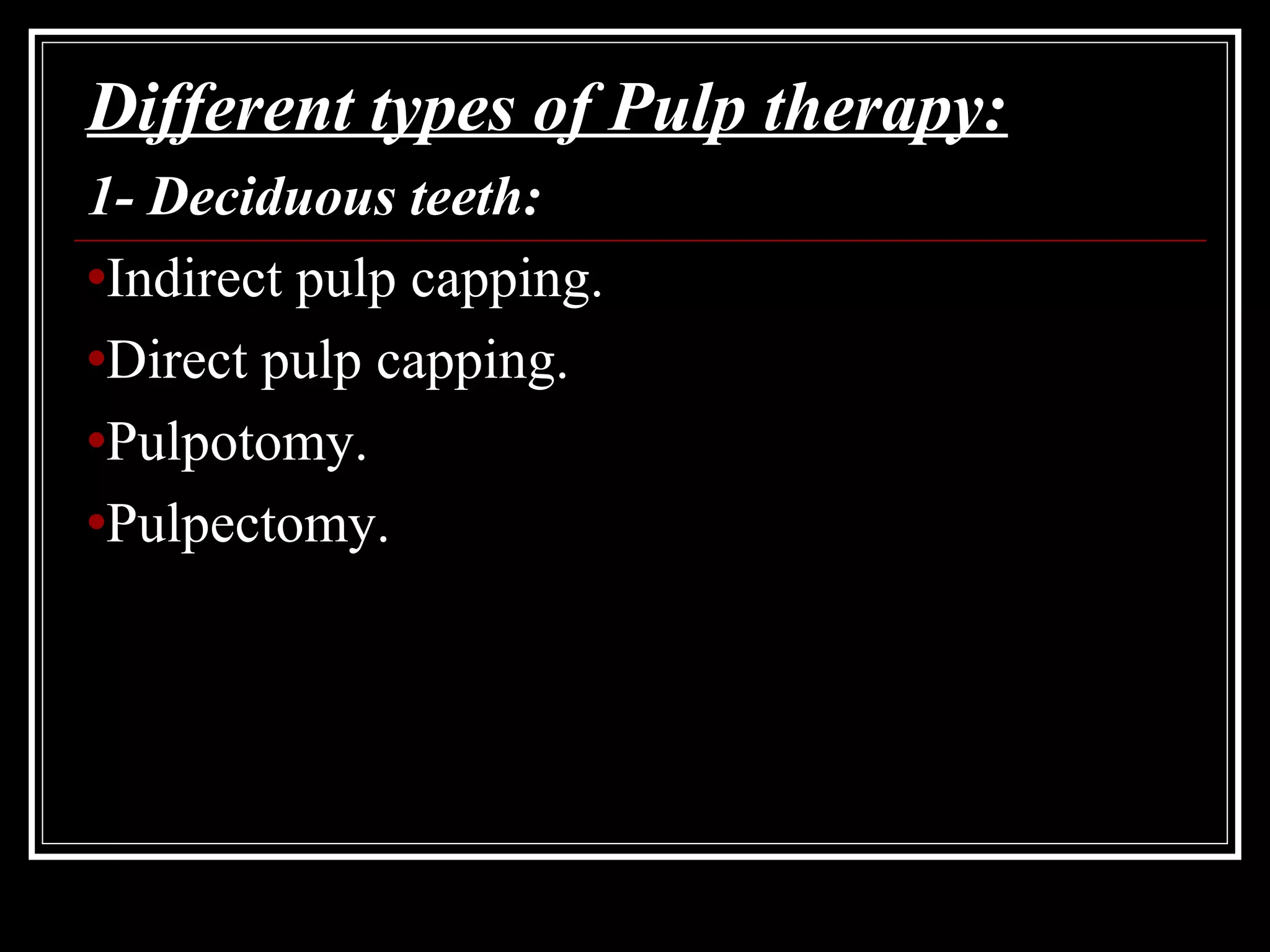 Pulp therapy for primary and young teeth | PPT