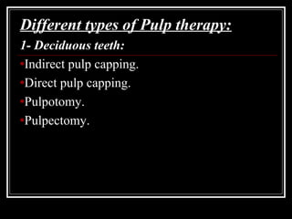 Pulp therapy for primary and young teeth | PPT