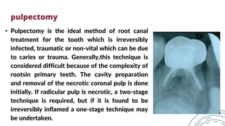 Pulp therapy for primary dentition..pptx