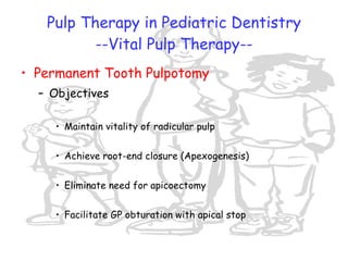 Pulp Therapy In Pediatric Dentistry Revised 2 | PPT
