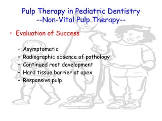 Pulp therapy in pediatric dentistry revised 2 | PPT