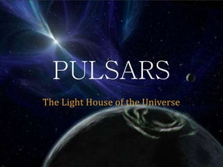 Pulsars | PPTX