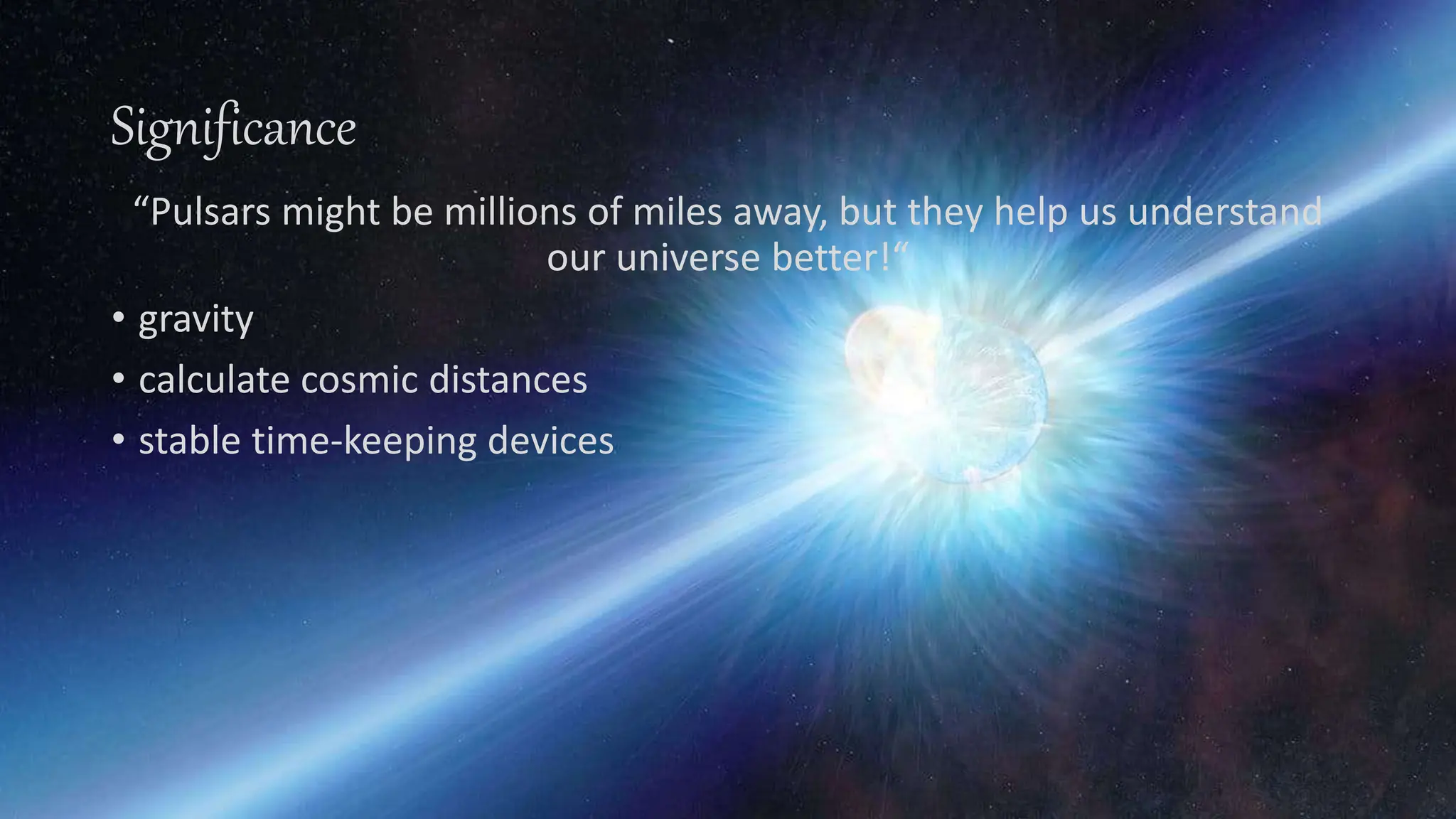 PULSARS: The Rapidly Rotating Neutron Stars | PPTX