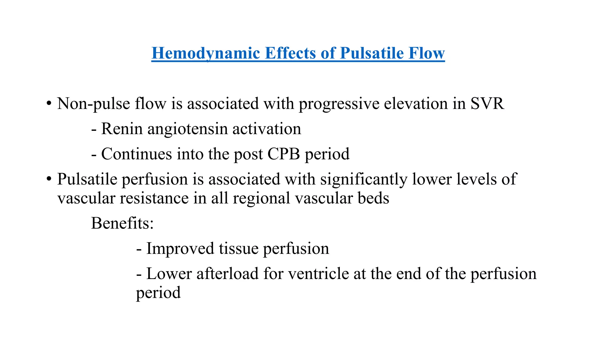 Pulsatile vs non pulsatile perfusion | PPTX