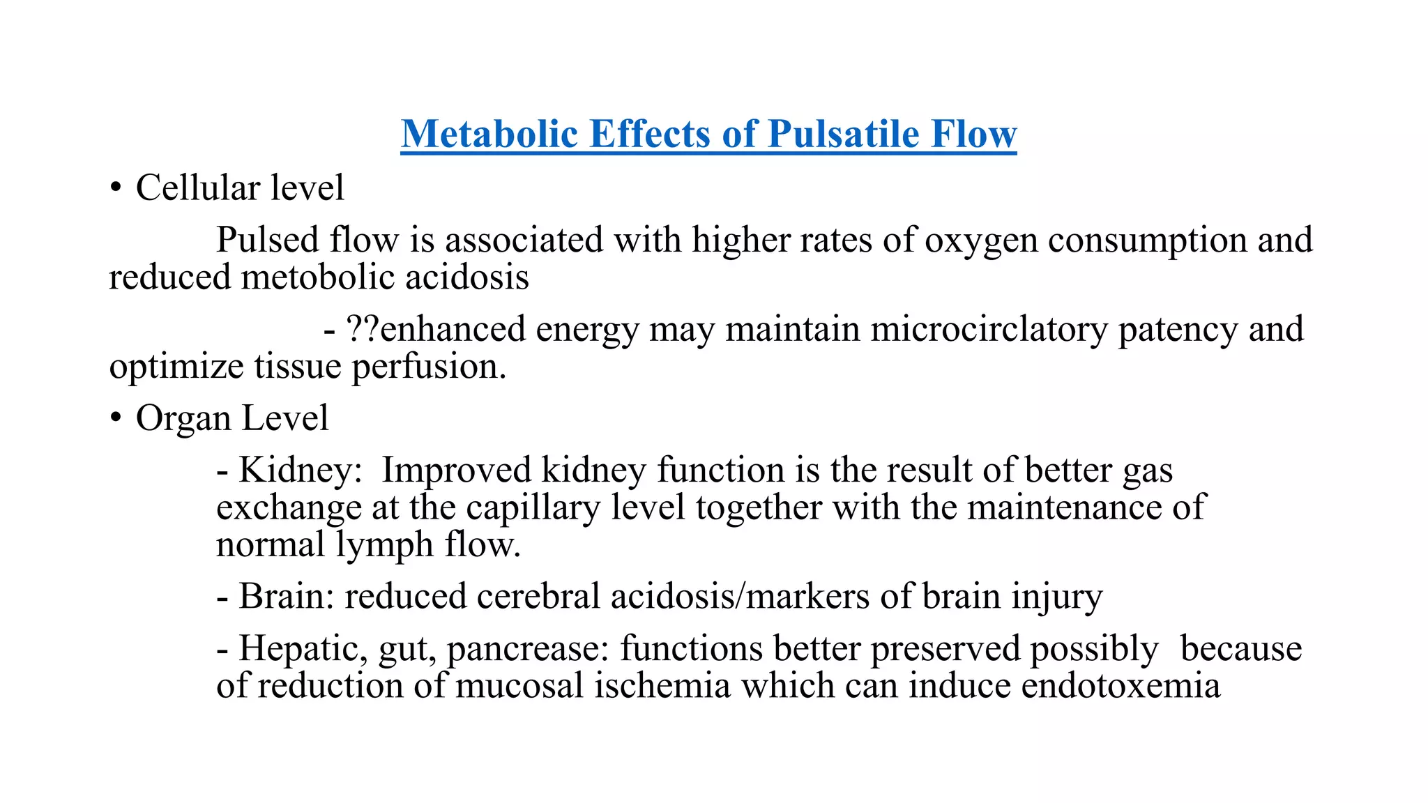 Pulsatile vs non pulsatile perfusion | PPTX