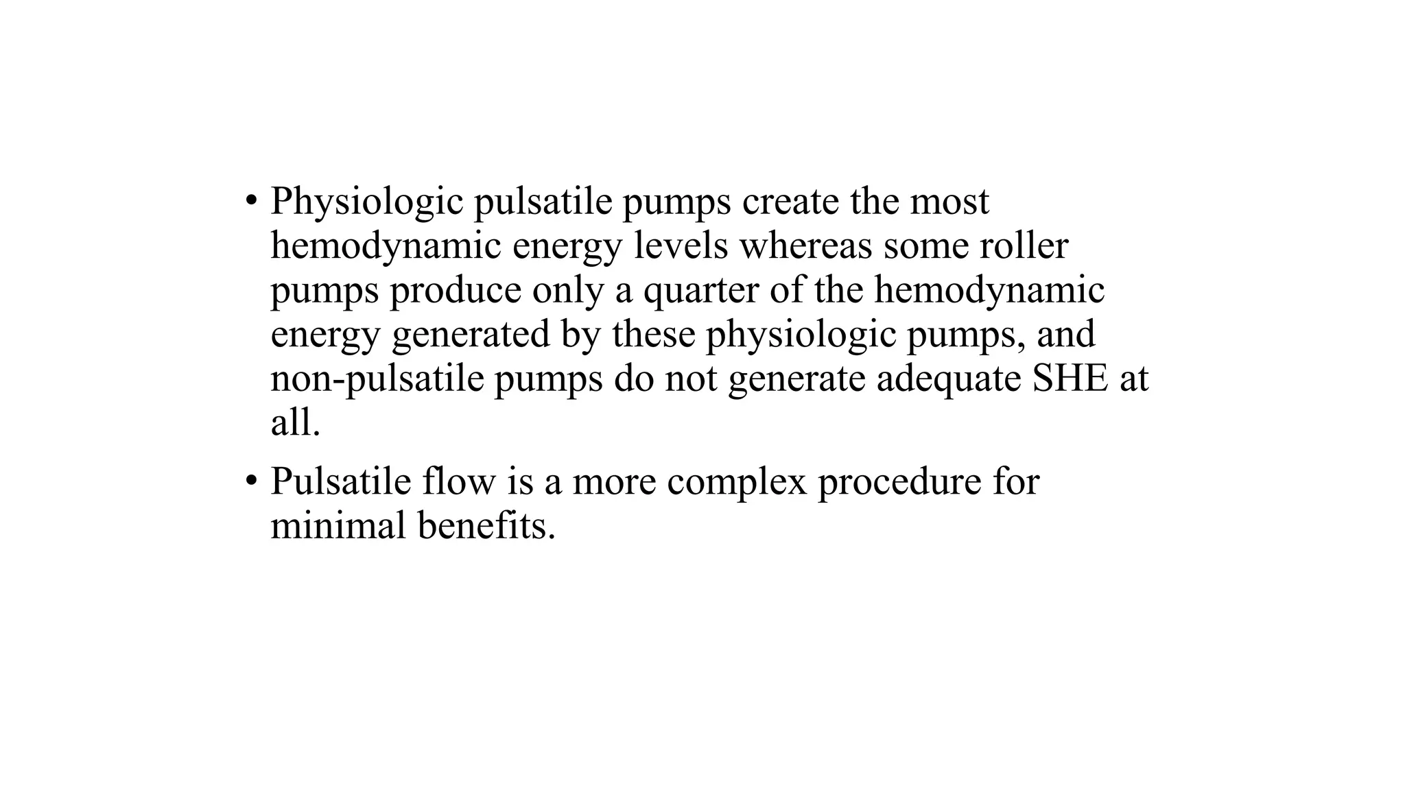 Pulsatile vs non pulsatile perfusion | PPTX