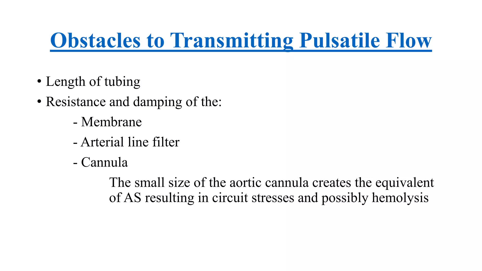 Pulsatile vs non pulsatile perfusion | PPTX