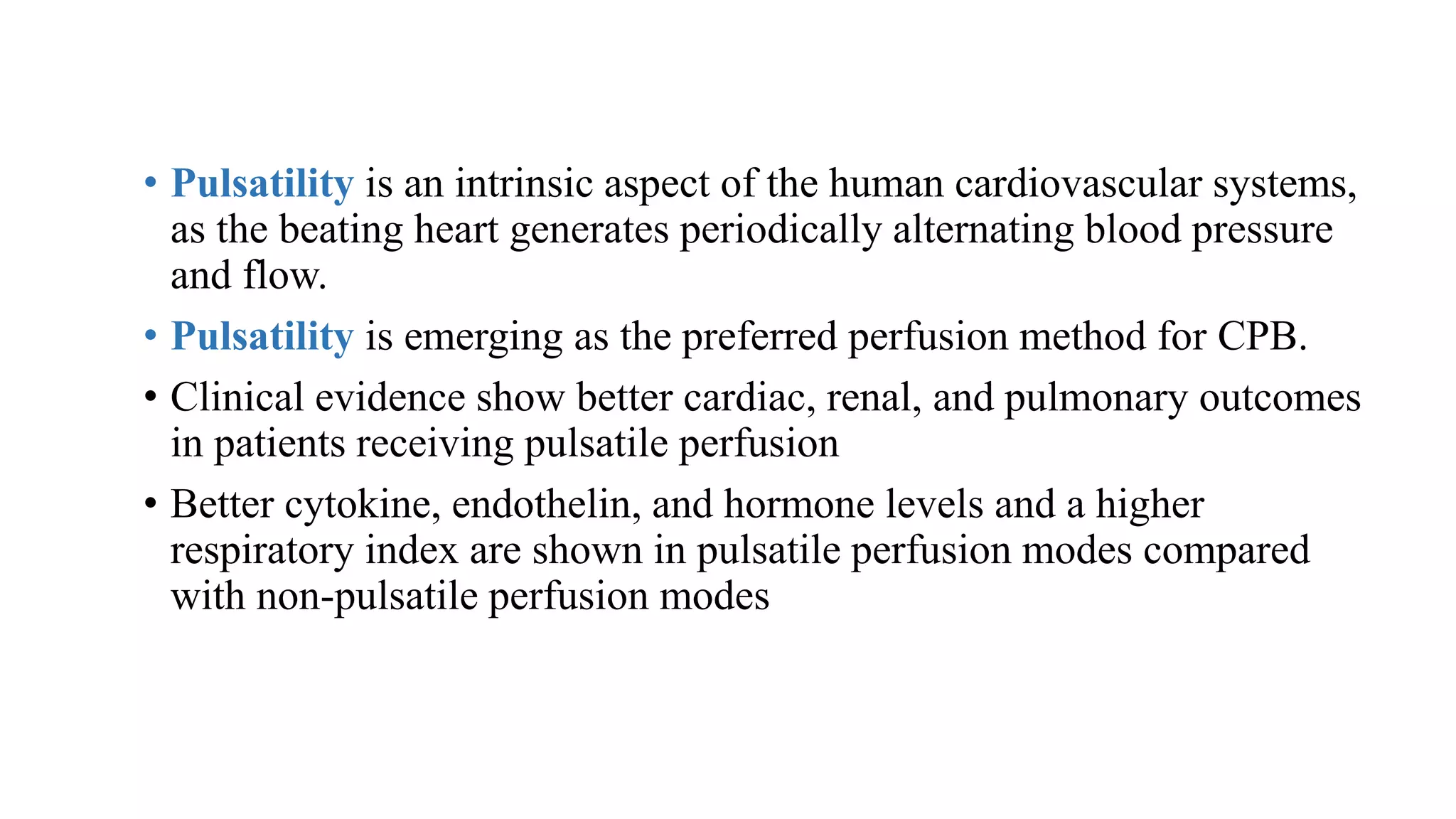 Pulsatile vs non pulsatile perfusion | PPTX