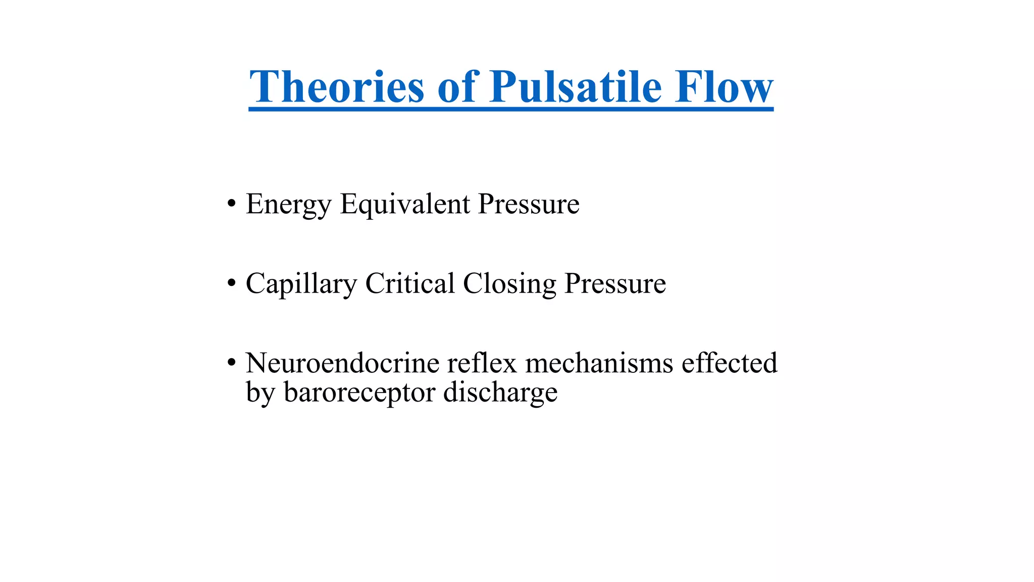 Pulsatile vs non pulsatile perfusion | PPTX
