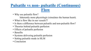 Pulsatile vs non pulsatile perfusion | PPTX | Heart and Cardiovascular ...