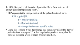 Pulsatile vs non pulsatile perfusion | PPTX