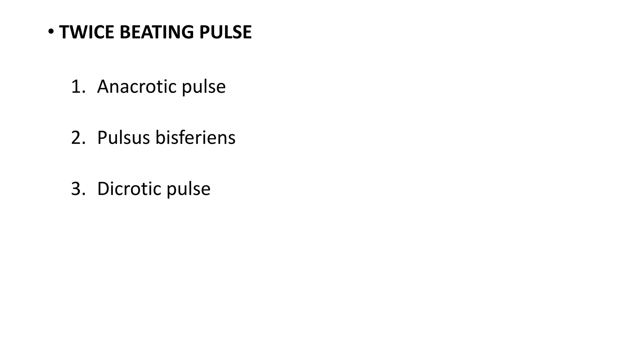 Pulse - Arterial Pulse - Types | PPTX