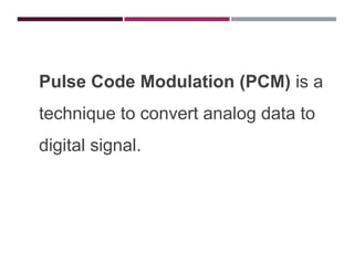 Pulse-Code-Modulation for master-PCM.ppt