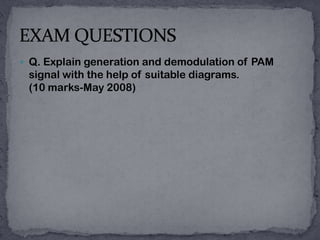 Pulse amplitude modulation (PAM) | PPTX