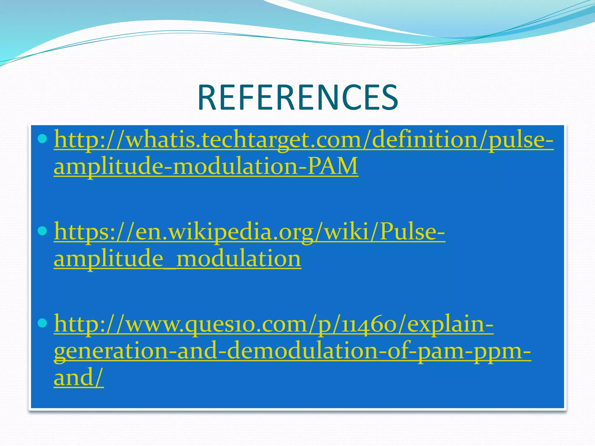 Pulse amplitude modulation | PPTX