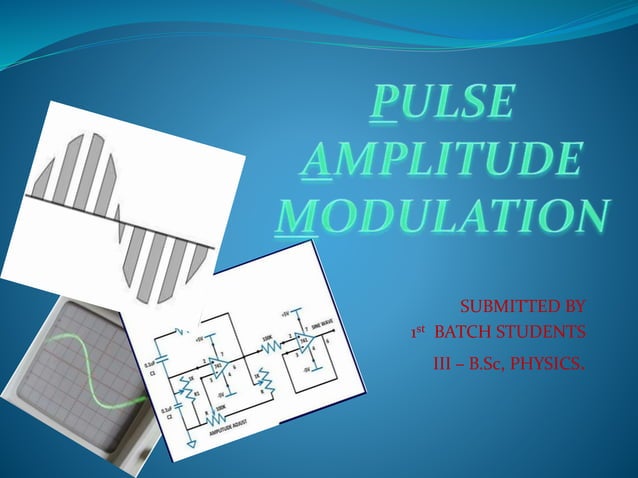 Pulse amplitude modulation | PPTX