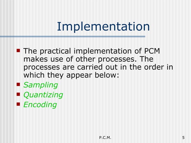Pulse code modulation