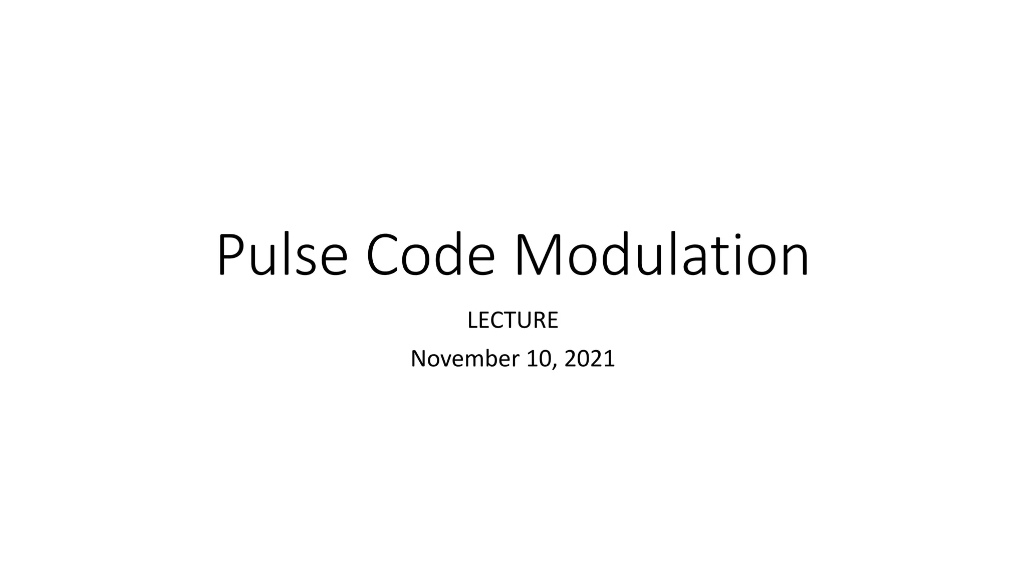 Pulse Code Modulation.pptx