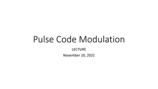 Pulse Code Modulation.pptx