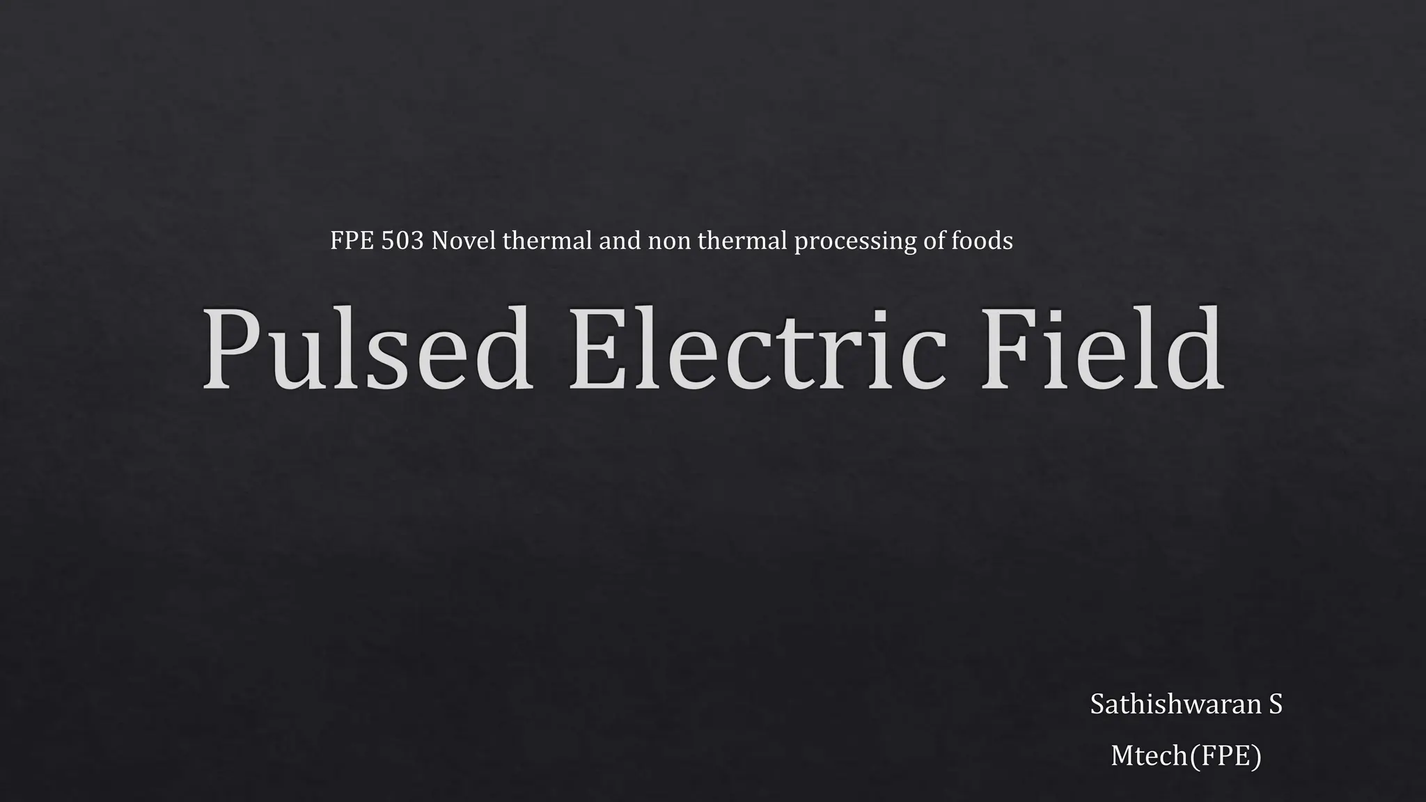 Pulsed Electric Field.pptx
