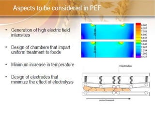 Pulsed Electric Field Processing of Food | PPTX