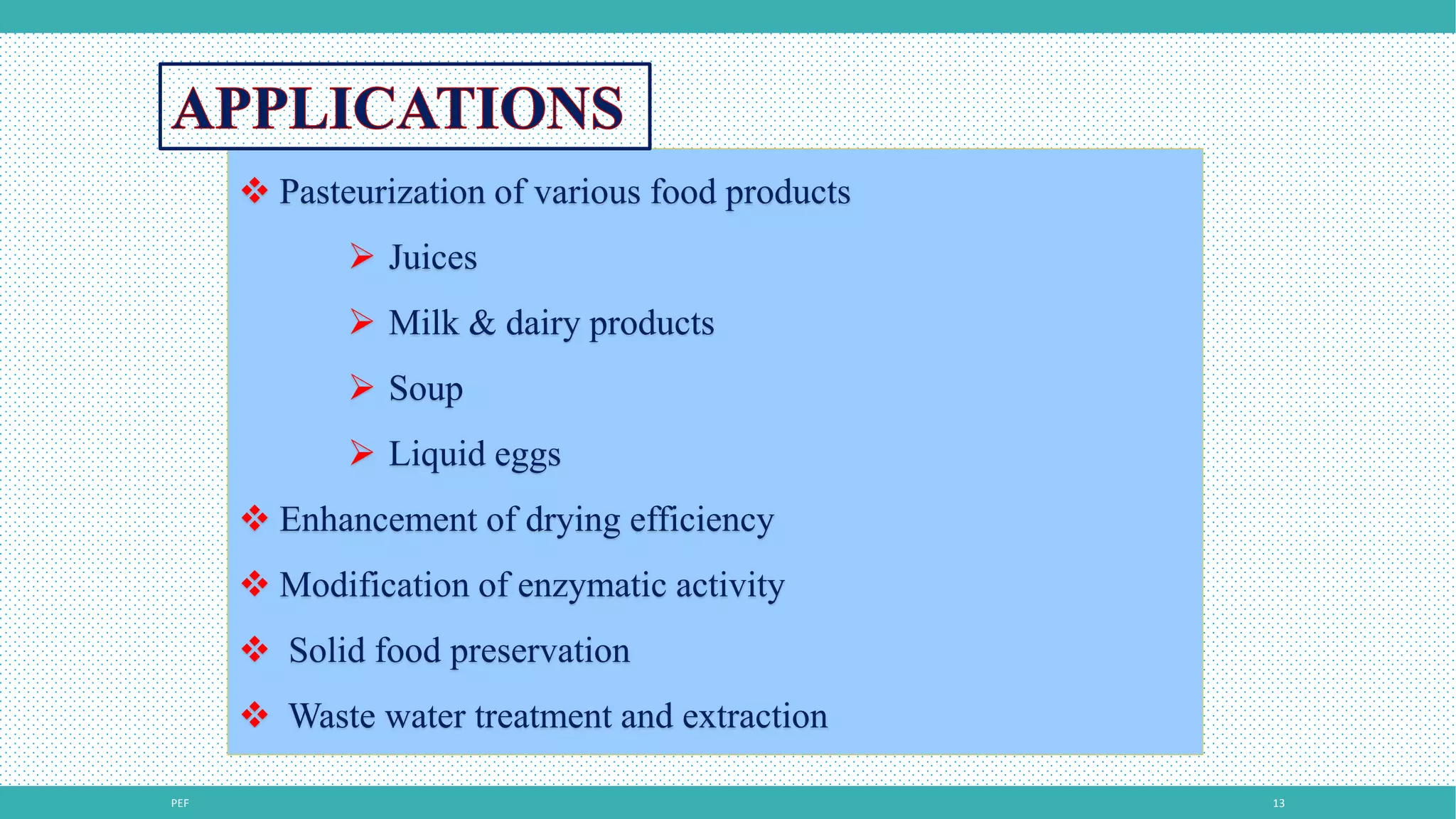 Pulsed electric field processing | PPTX