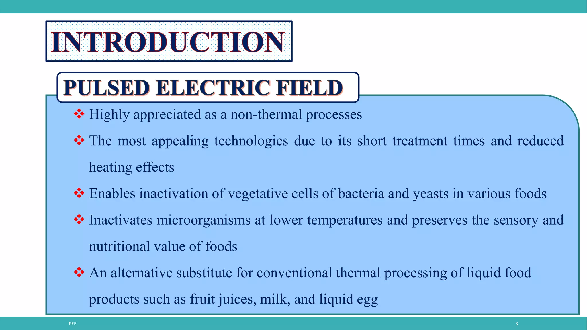 Pulsed electric field processing | PPTX