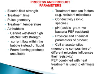 Pulsed electric field processing | PPTX