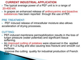 Pulsed electric field processing | PPTX