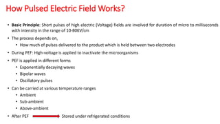 Pulsed Electric Fields for Food Processing Technology-ppt.pptx