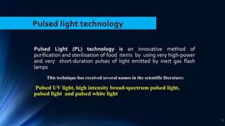 Pulsed light pptt | PPTX