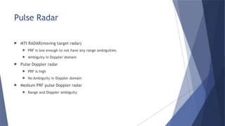 Pulse Doppler Radar radar antenna used in radars.pptx