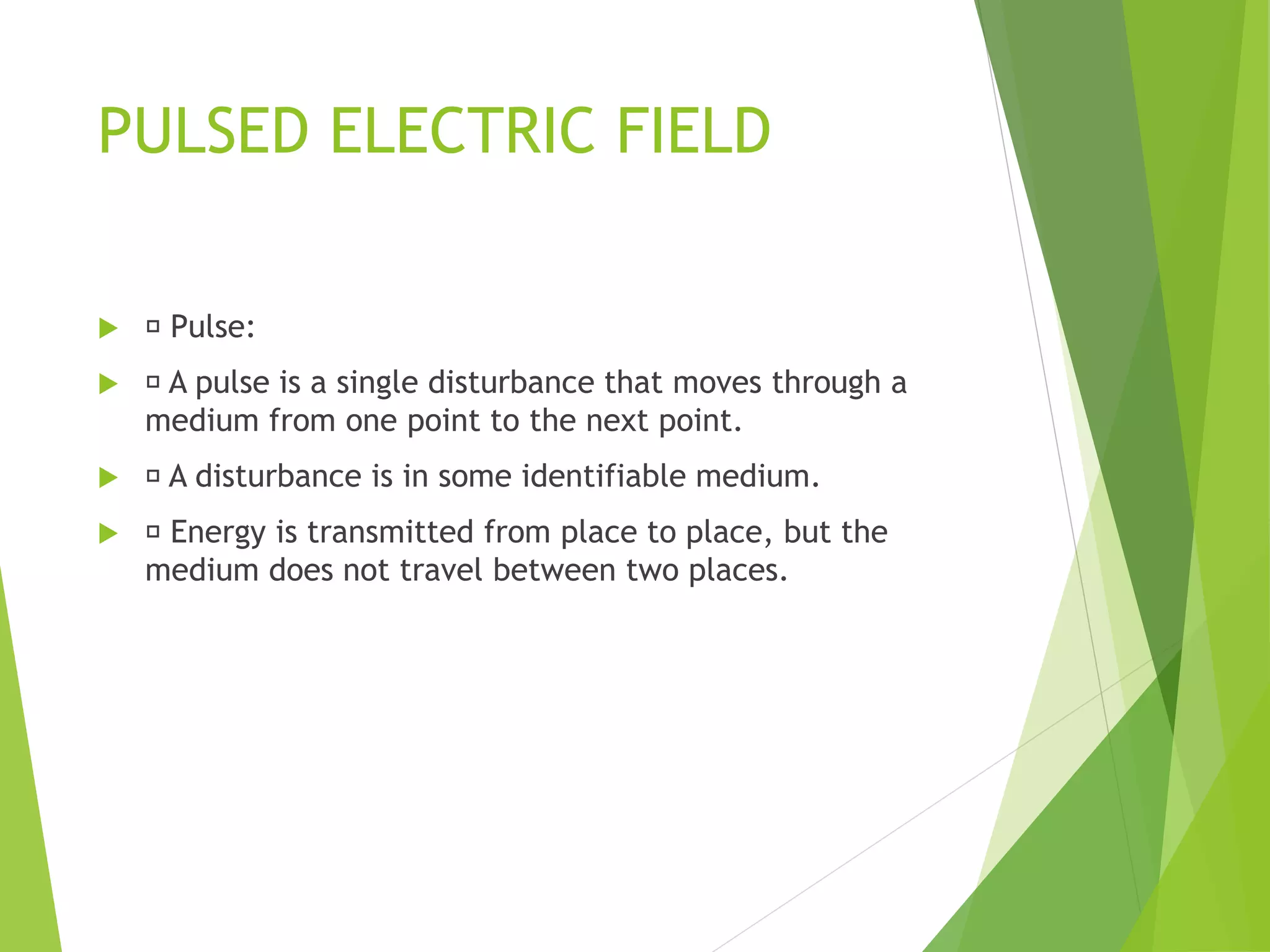 Pulse Electric Field - PEF | PPTX