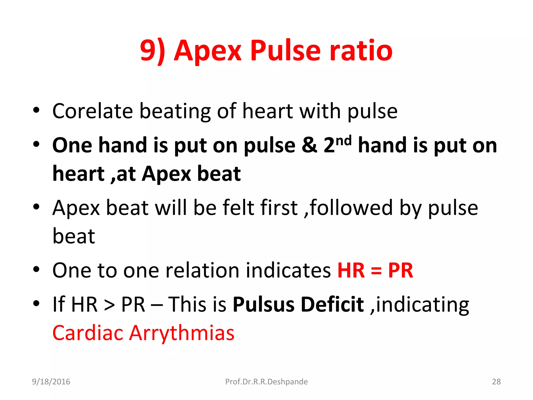 Pulse examination By Prof.Dr.Deshpande | PDF