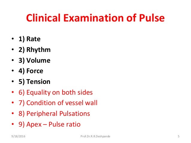 Pulse examination By Prof.Dr.Deshpande