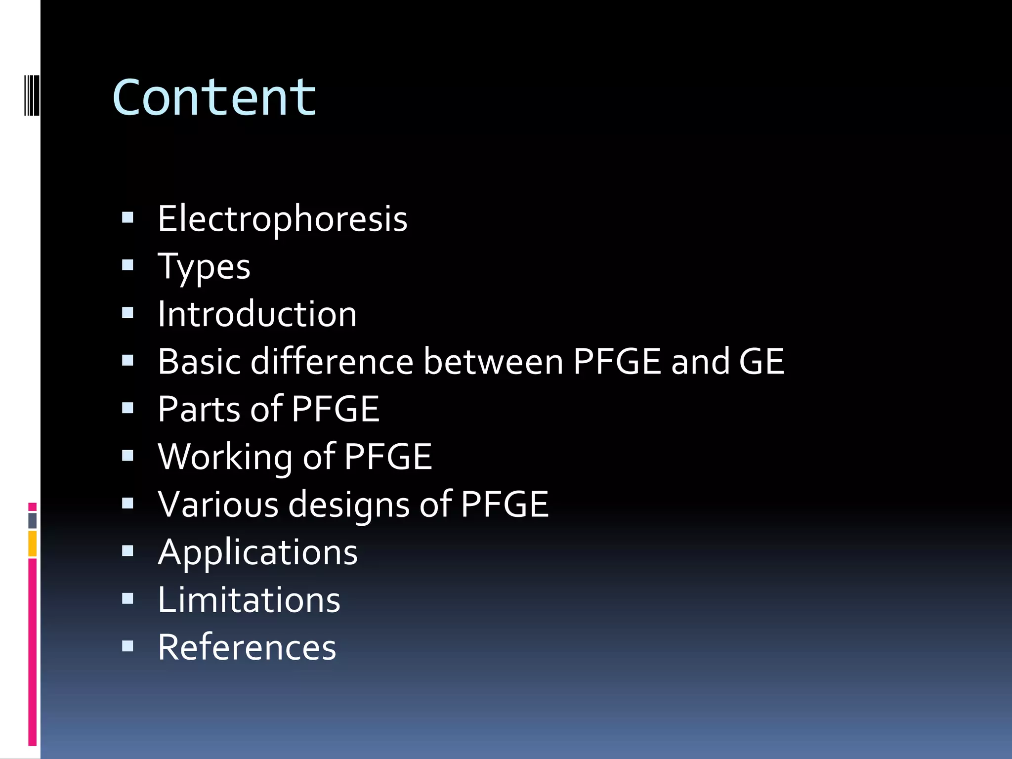 Pulse field gel electrophoresis(PFGE) | PPTX