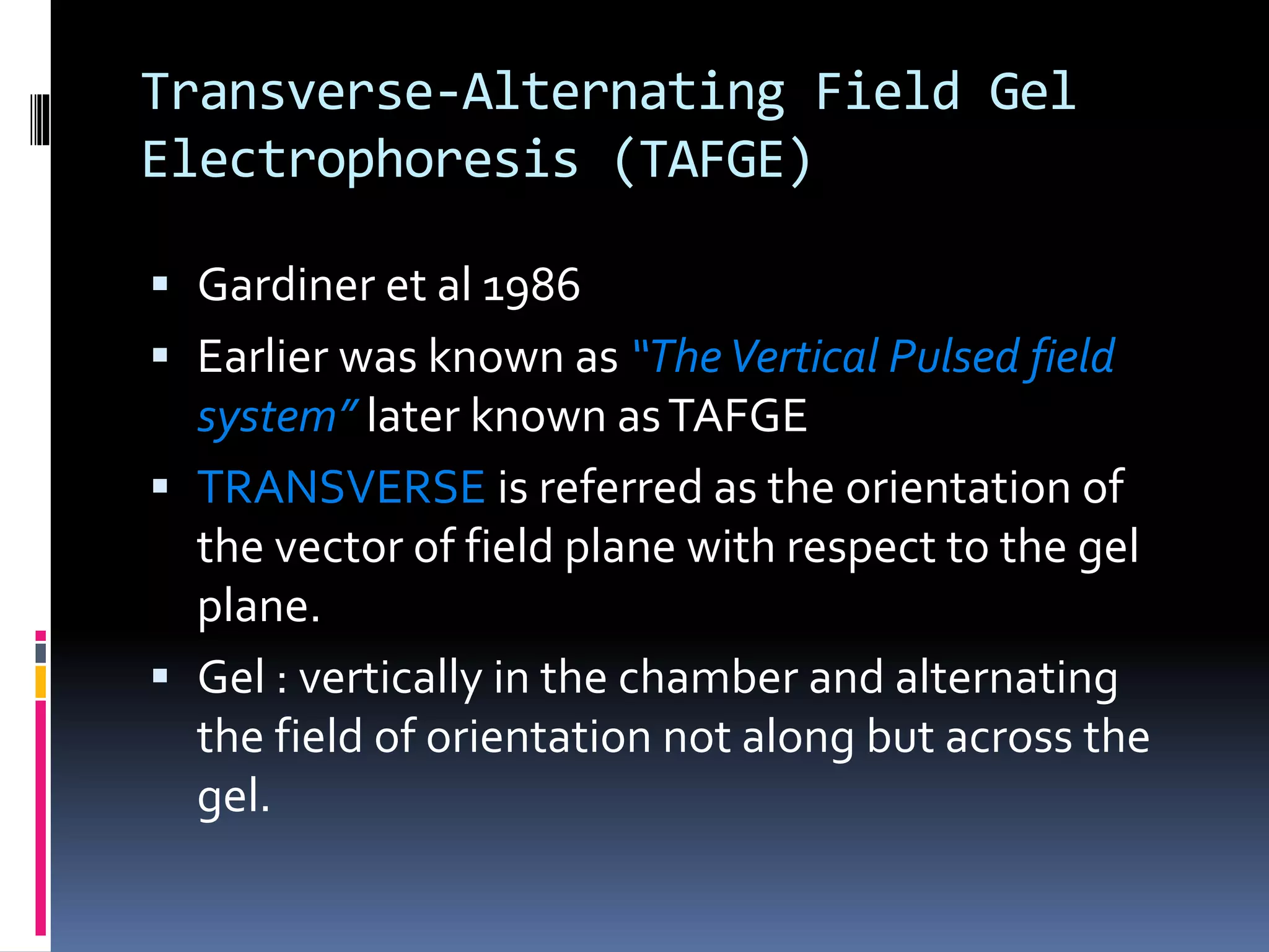 Pulse field gel electrophoresis(PFGE) | PPTX