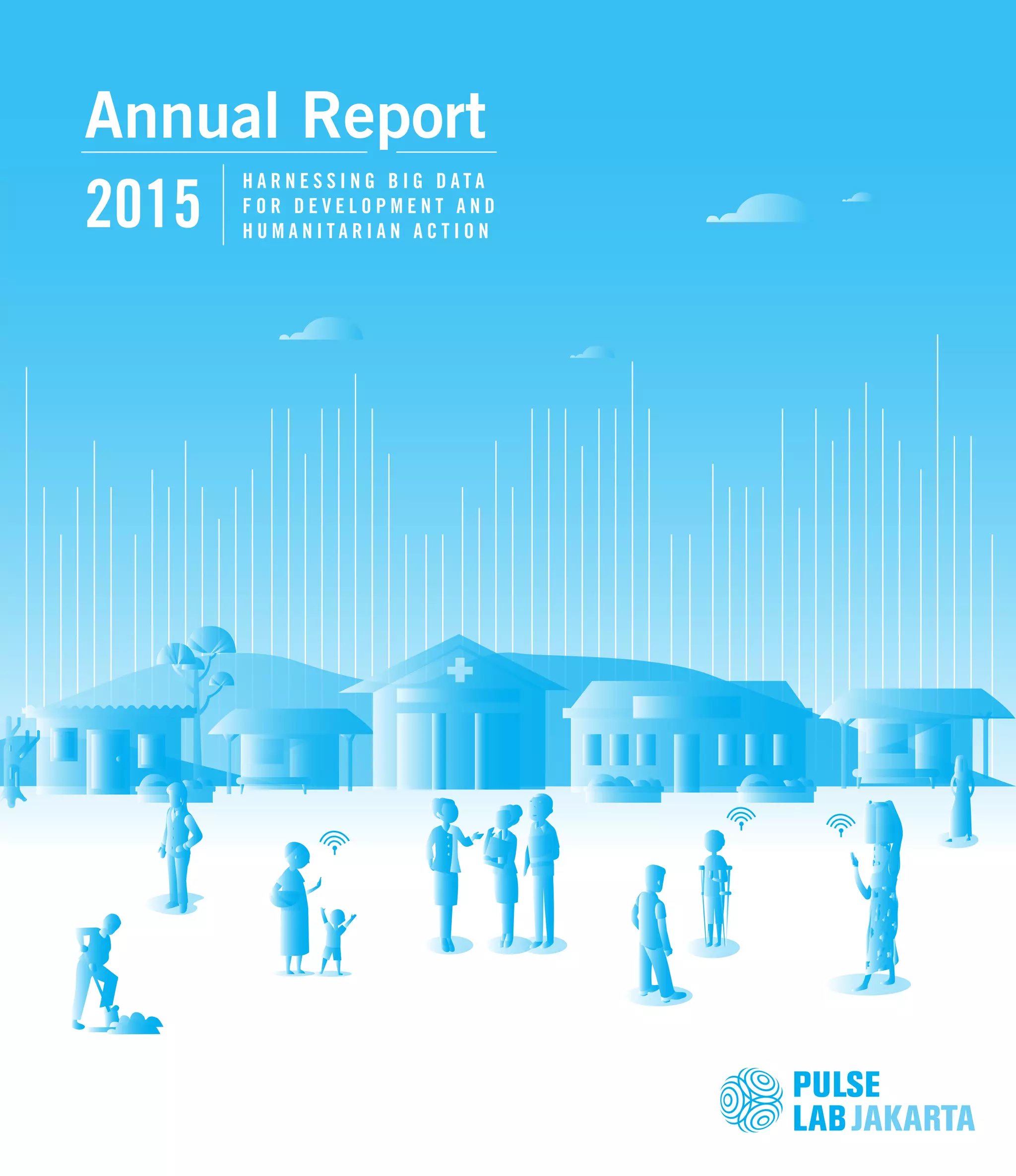 Pulse Lab Jakarta 2015 Annual Report | PDF